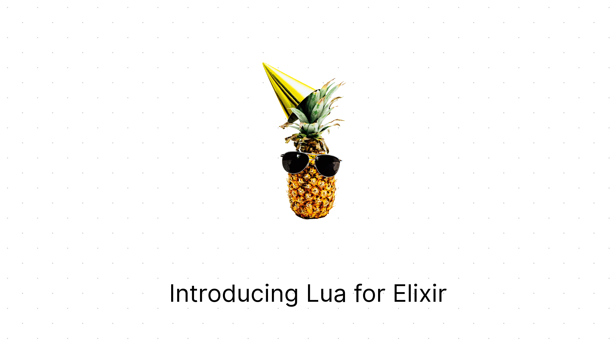 Introducing Lua for Elixir